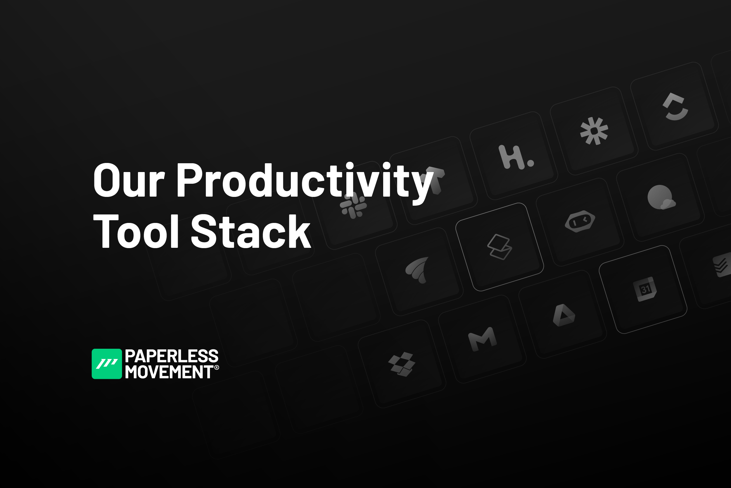 Our Tools- Paperless Movement